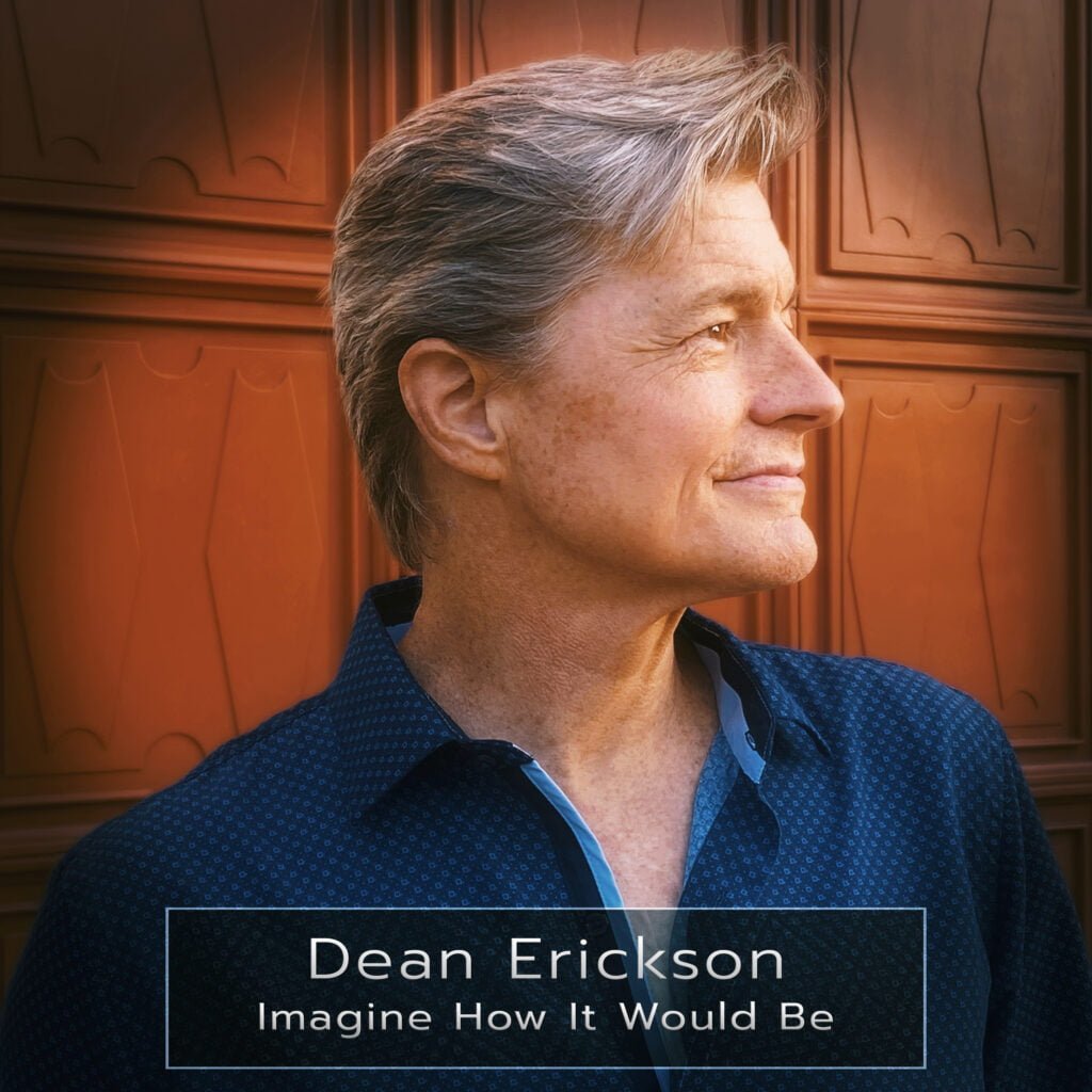 Music | 4 Great New Songs by Dean Erickson